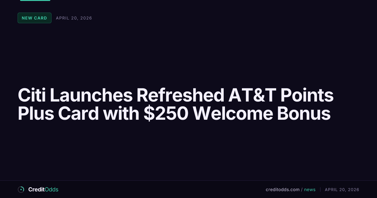 Citi Launches Refreshed AT&T Points Plus Card… | CreditOdds