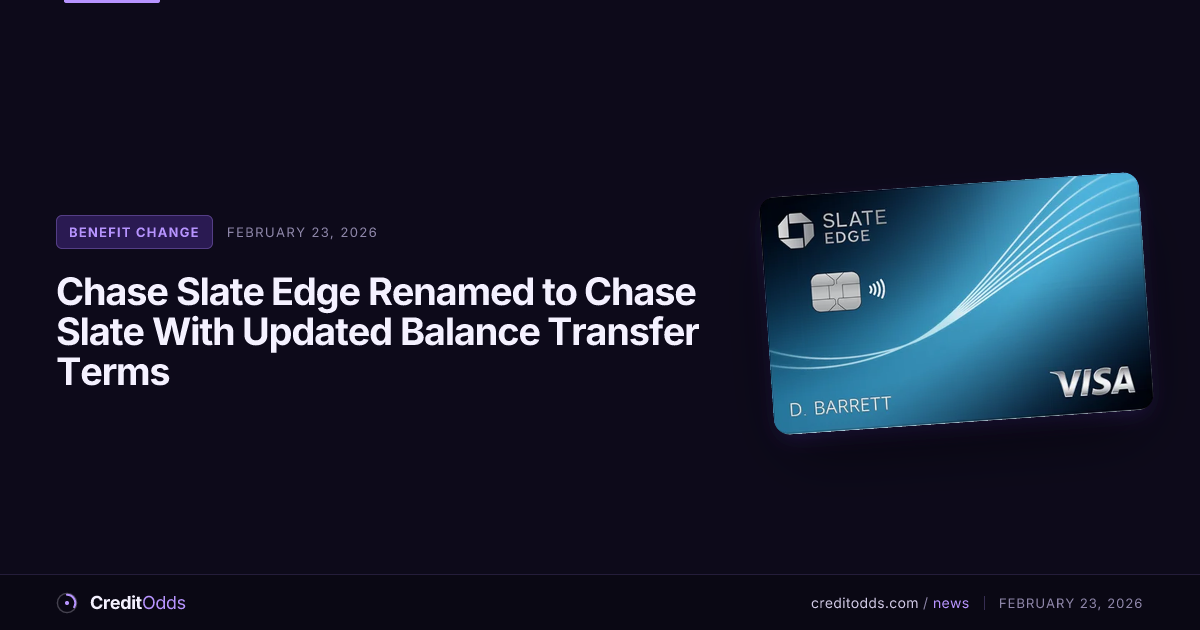 Chase Slate Edge Renamed to Chase Slate With… | CreditOdds