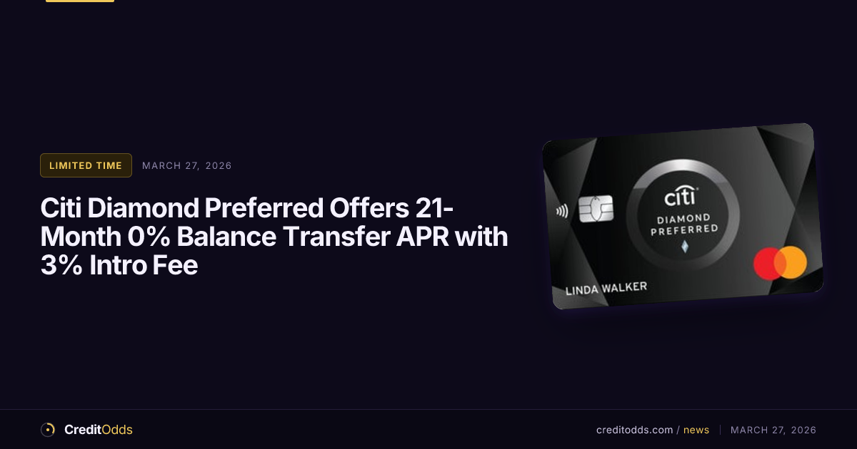 Citi Diamond Preferred Offers 21-Month 0%… | CreditOdds